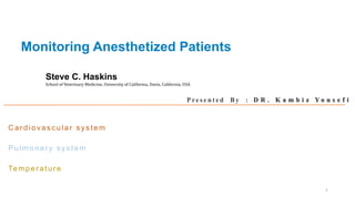 Veterinary anesthesia (Monitoring Anesthetized Patients) | PPTX
