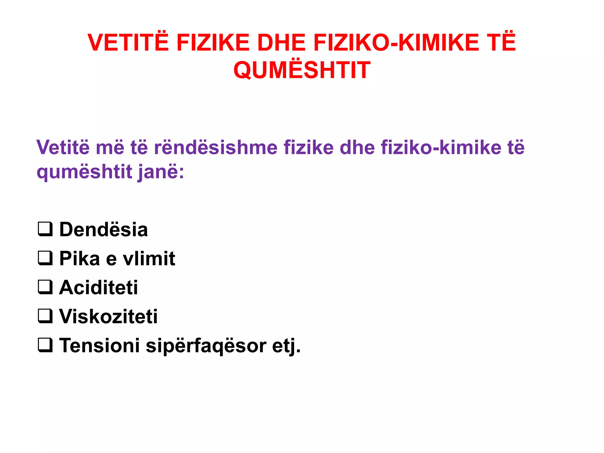 Vetite e qumeshtit | PPT