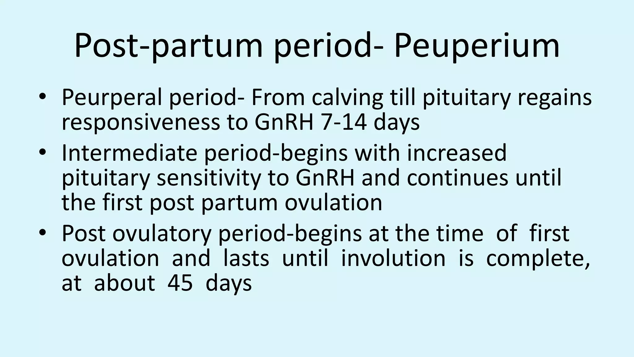 Vet obst lecture 6 Peurperium in domestic animals | PPTX