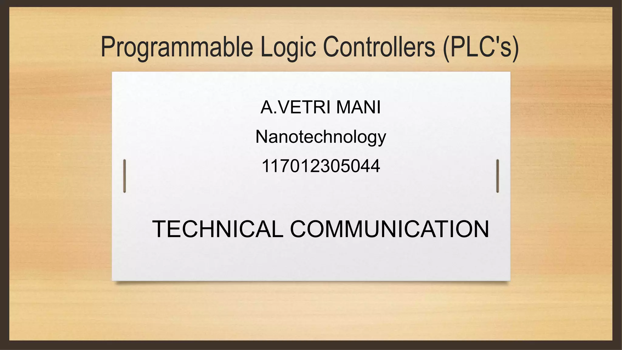 programmable logic controller | PPTX | Technology & Computing