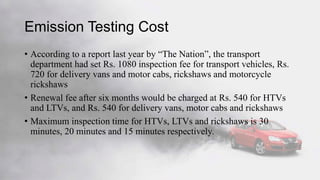 Vehicle Emission Testing Stations in Pakistan | PPTX