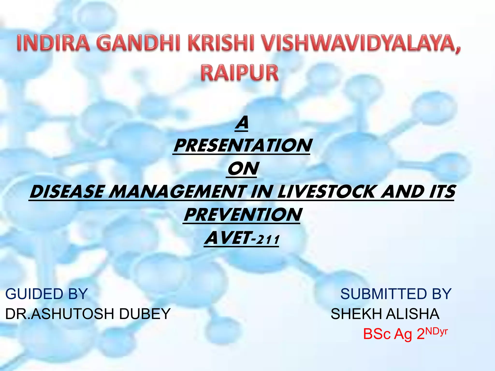 disease management in livestock and its prevention | PPTX