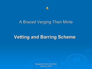 Vetting and barring scheme revised | PPT