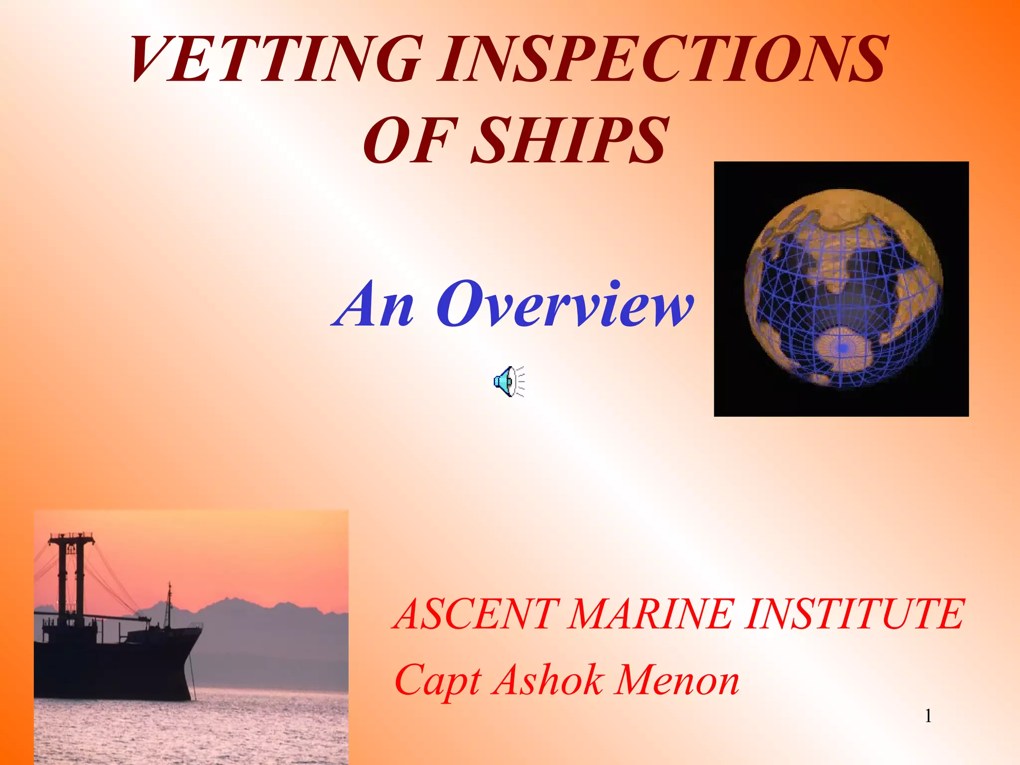 Vetting of ships | PPT