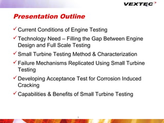 Vextec Small Gas Turbine Testing | PPT