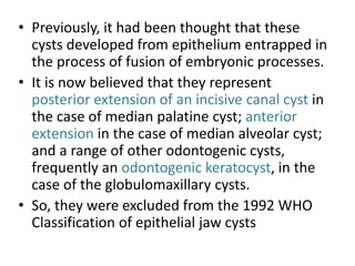 Cysts of jaws pathogenesis | PPTX
