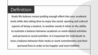 study_life_balance_how to achive study life balance.pptx