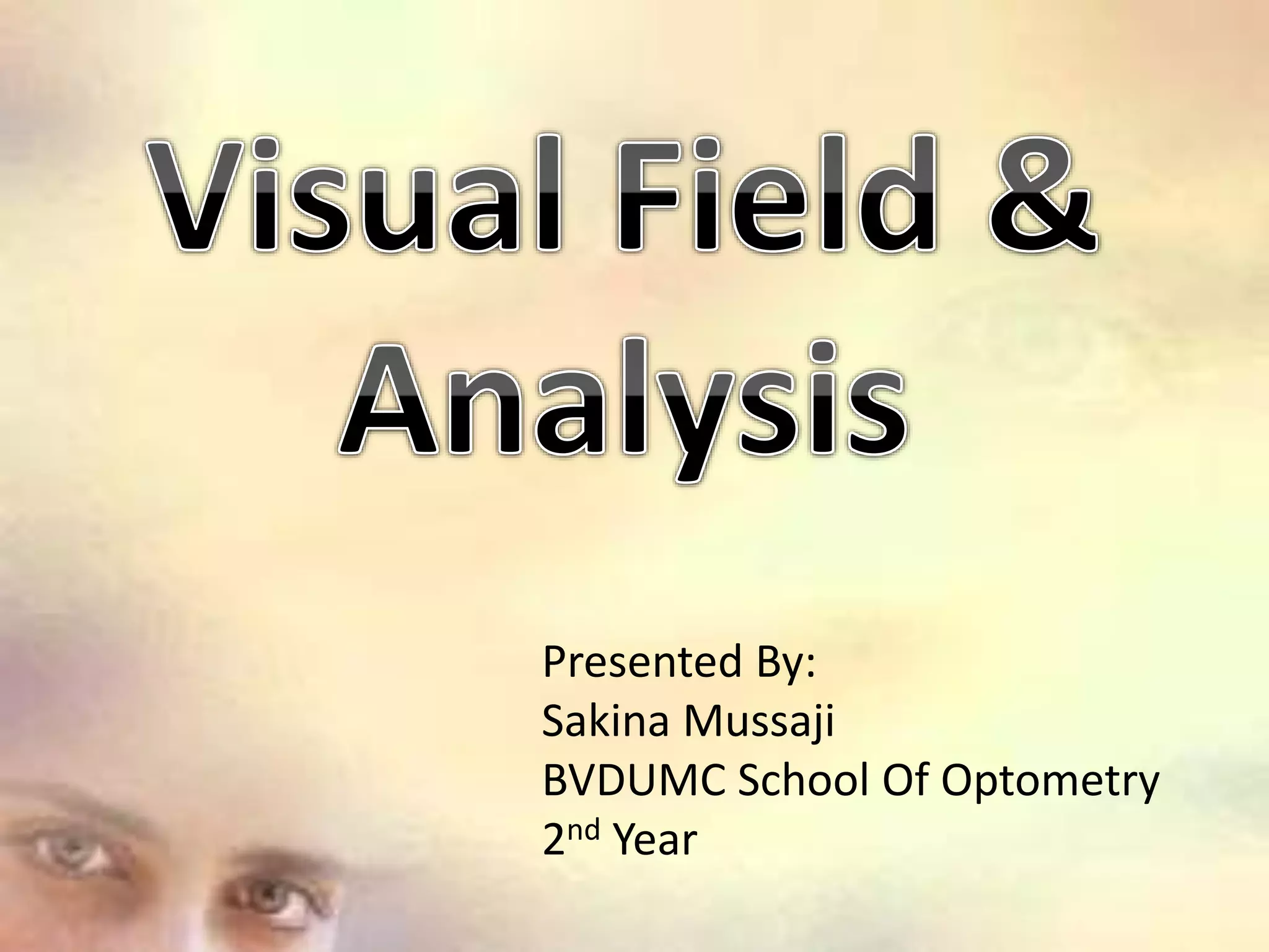 visual field analysis | PPTX