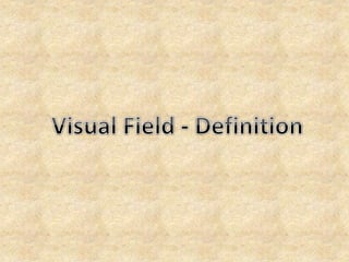 visual field analysis | PPTX