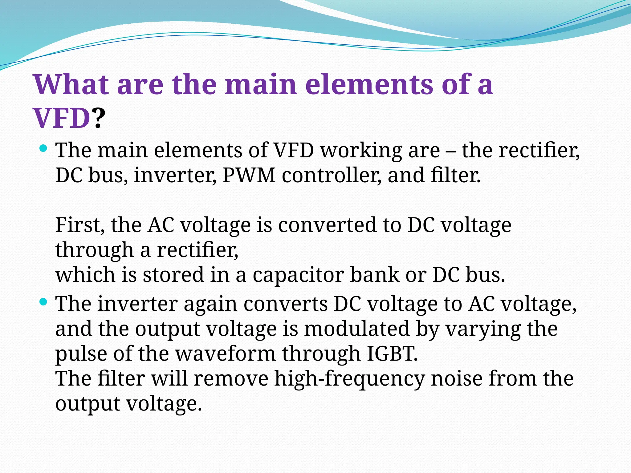 VFD working principle & activities with diagram | PPTX
