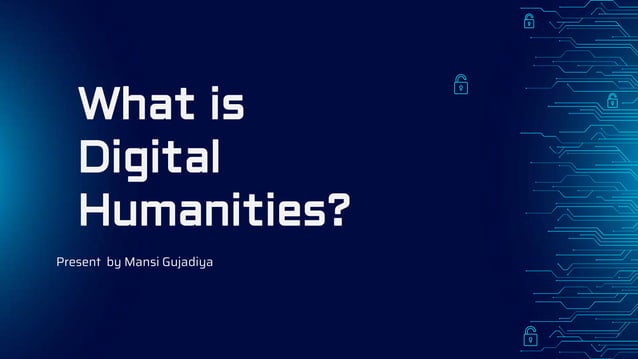 Digital humanities | PPT