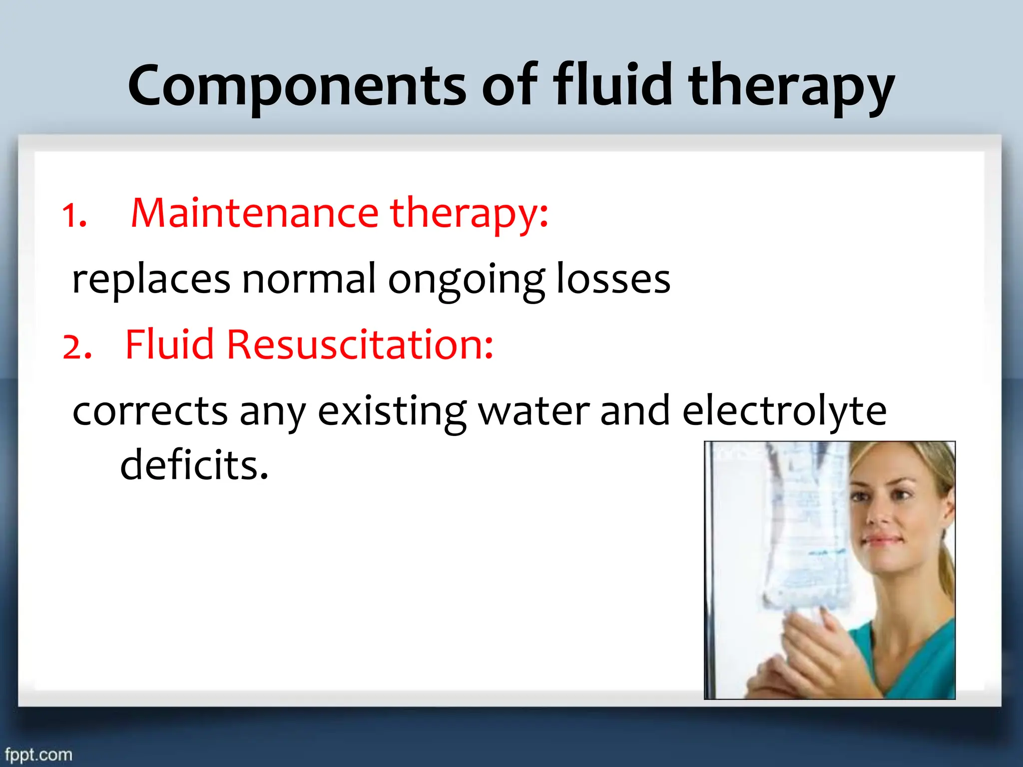 اv fluid therapy types indications doses calculation-.pptx
