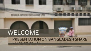 Bangladesh share market crash | PPTX