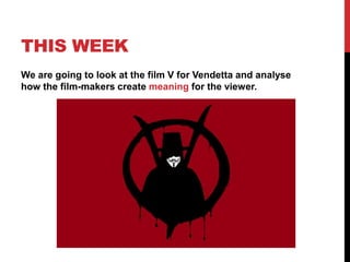 V for vendetta analysis | PPTX