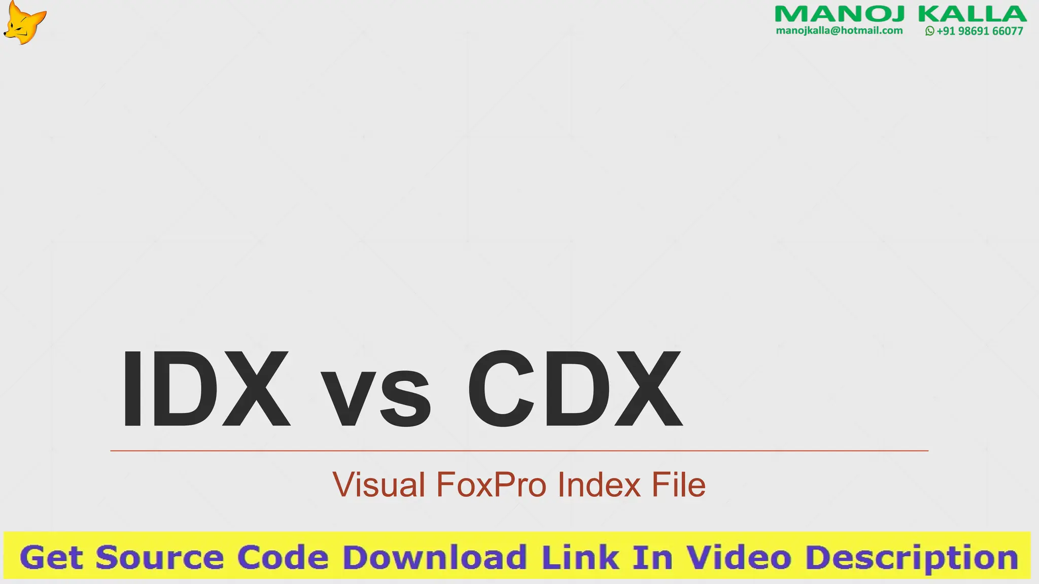 VFP IDX vs CDX, Visual Foxpro Index IDX vs CDX | PPTX