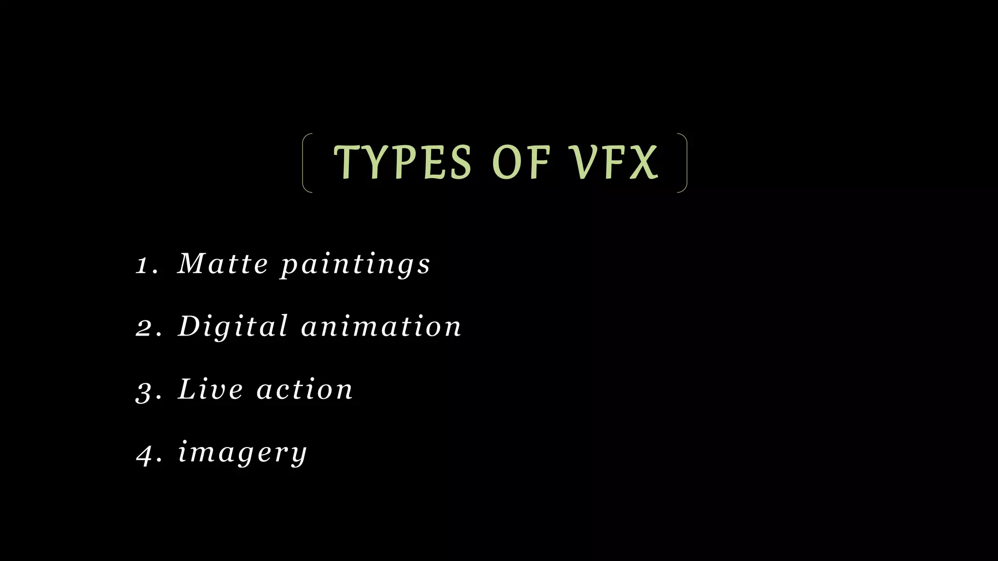 Visual Effects - VFX | PPTX | 3-D Graphics | Computer Software and Applications