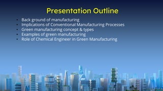 Green Manufacturing | PPTX