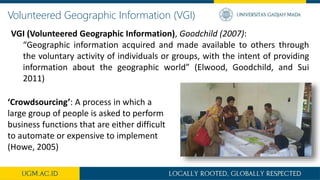 VGI Overview - Crowdsourcing Participatory Mapping | PPT
