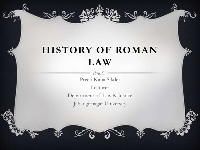 Principles of Roman Law: Development of Roman Legal Jurisprudence | PPTX