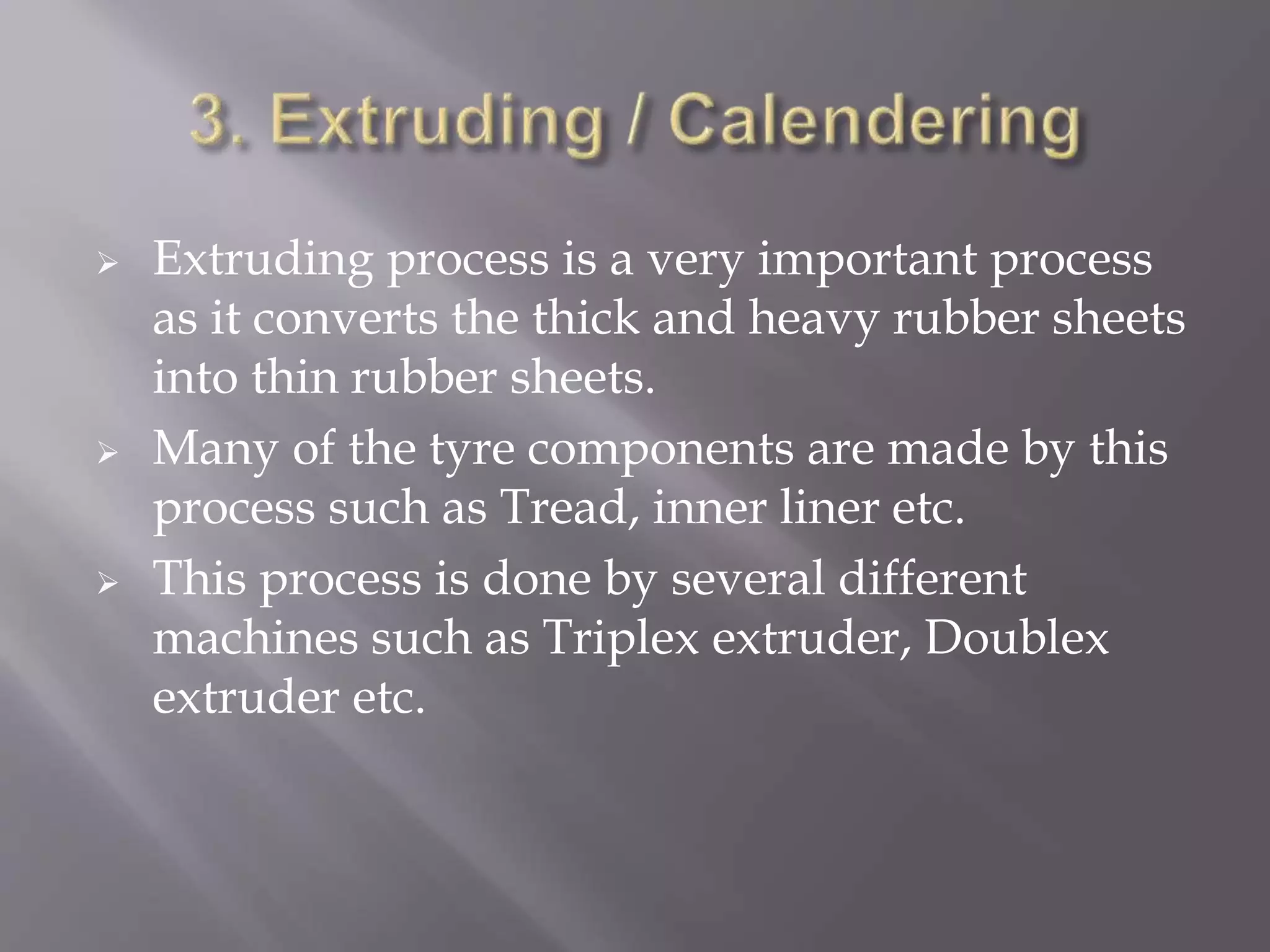 Tyre Manufacturing Process at J K Tyre | PPTX