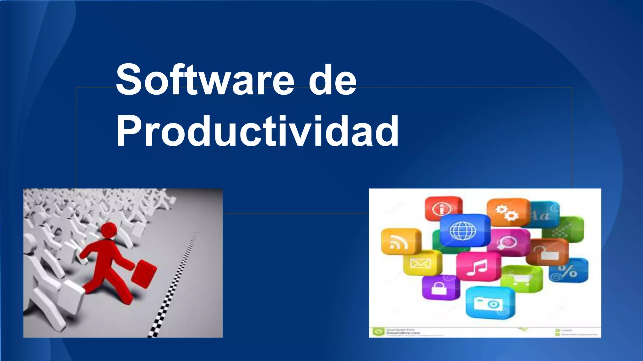 Software de productividad | PPTX | Computing | Technology & Computing