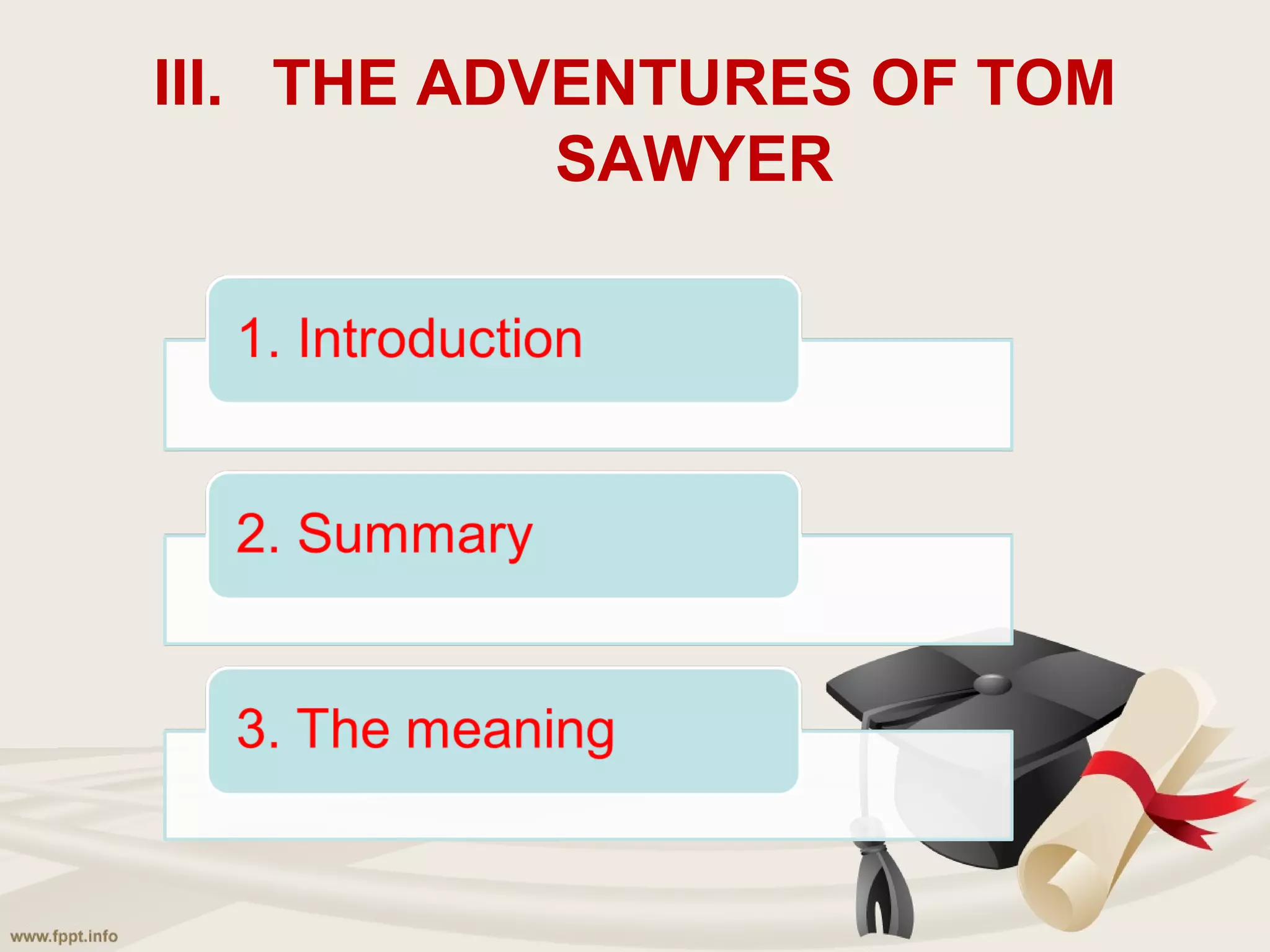 Mark Twain-The adventure of Tom Sawyer | PPT