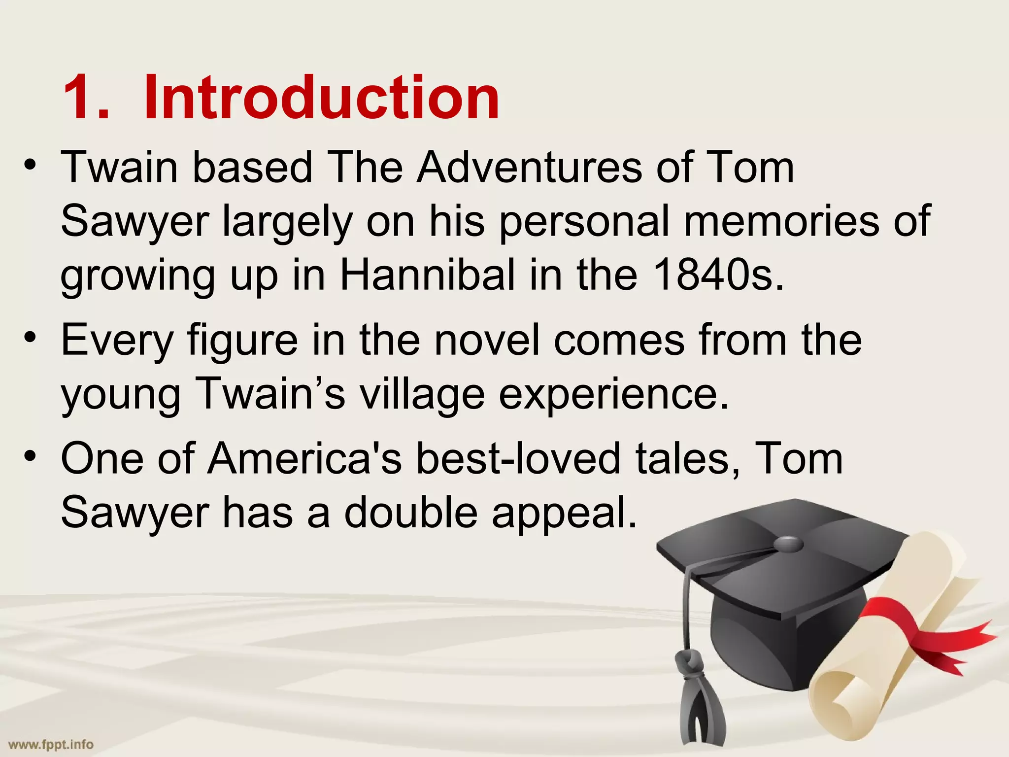 Mark Twain-The adventure of Tom Sawyer | PPT