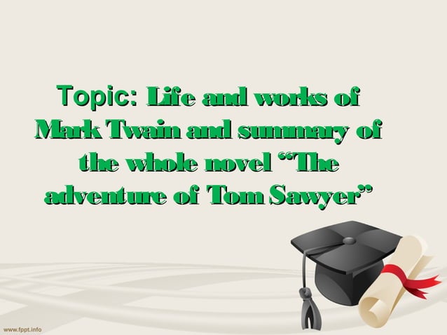 Mark Twain-The adventure of Tom Sawyer | PPT | Genres