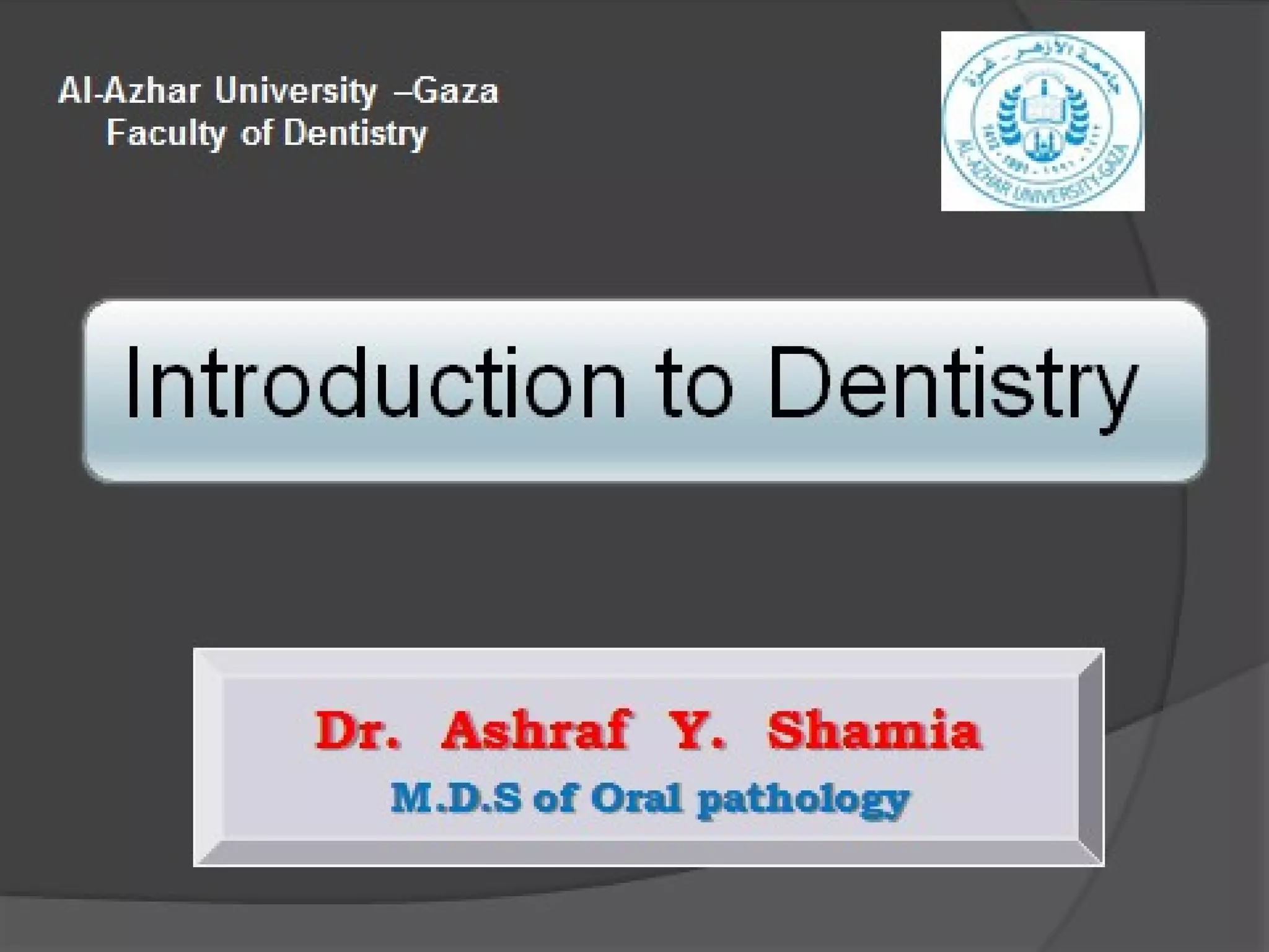 Introduction to Dentistry 1 | PPT