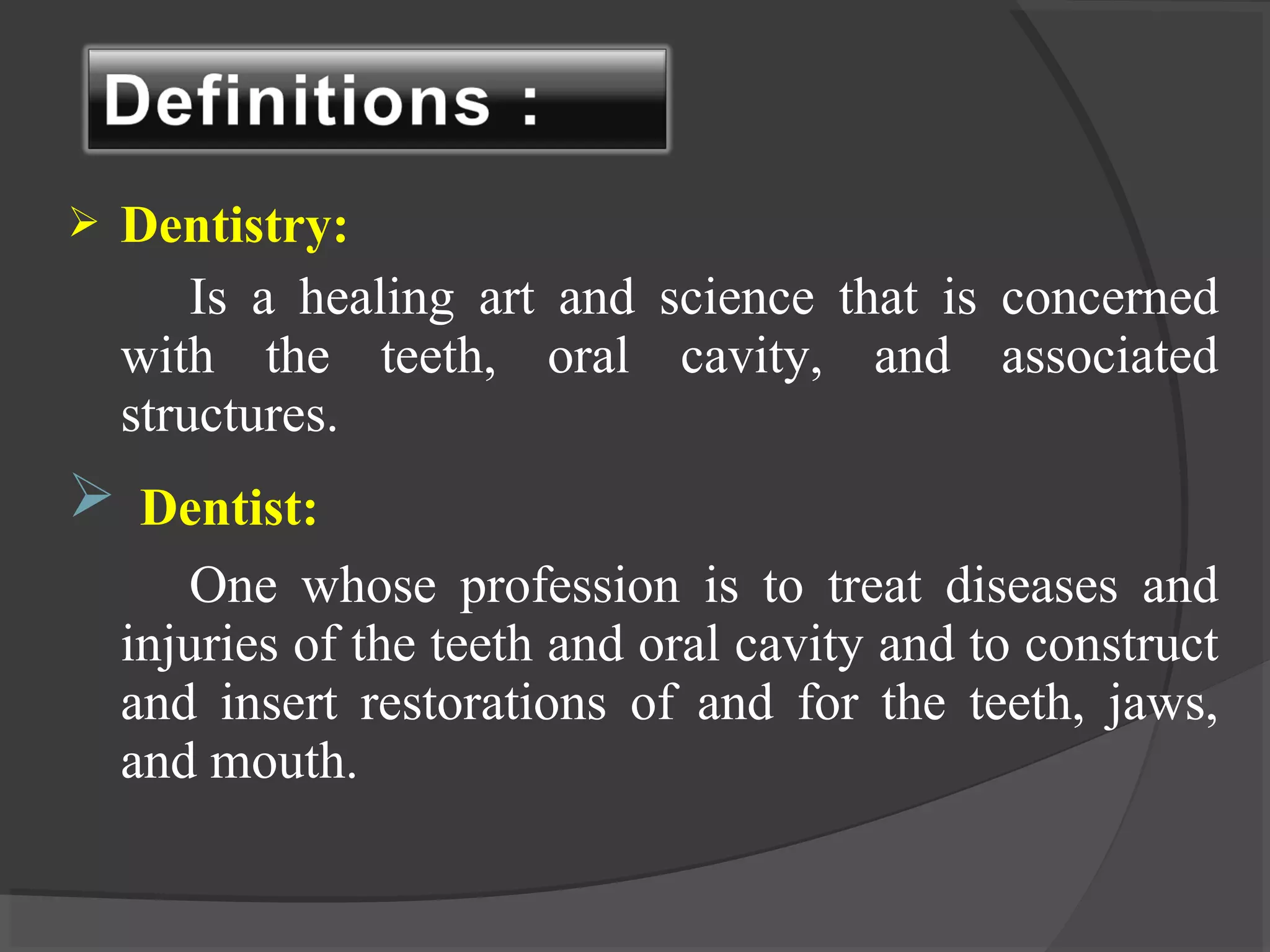 Introduction to Dentistry 1 | PPT