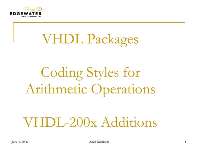 Vhdl Packages Coding Styles For Arithmetic Operations And Vhdl 200x