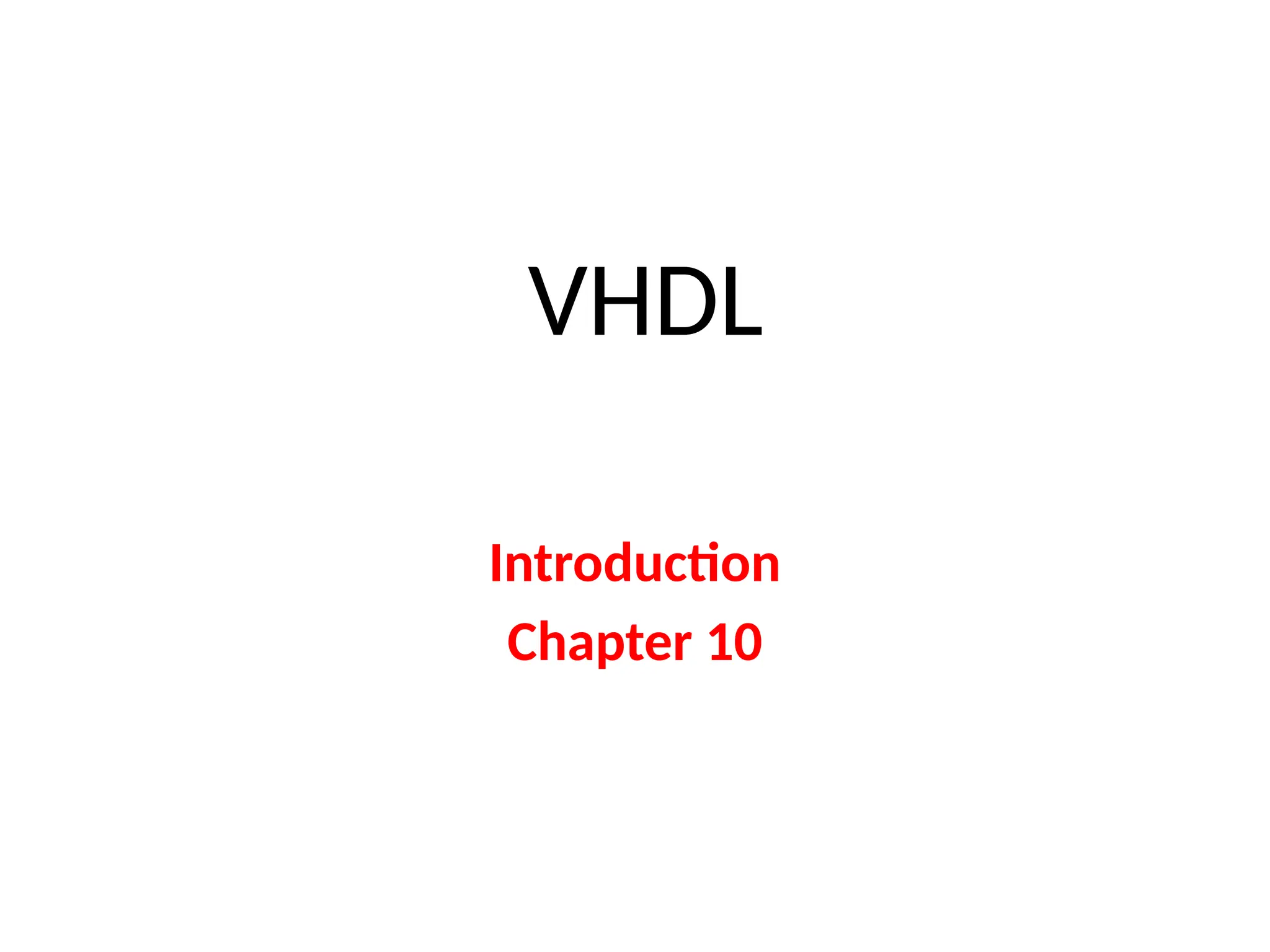 VHDL_Introduction_17_10_2024_withbest quality.pptx