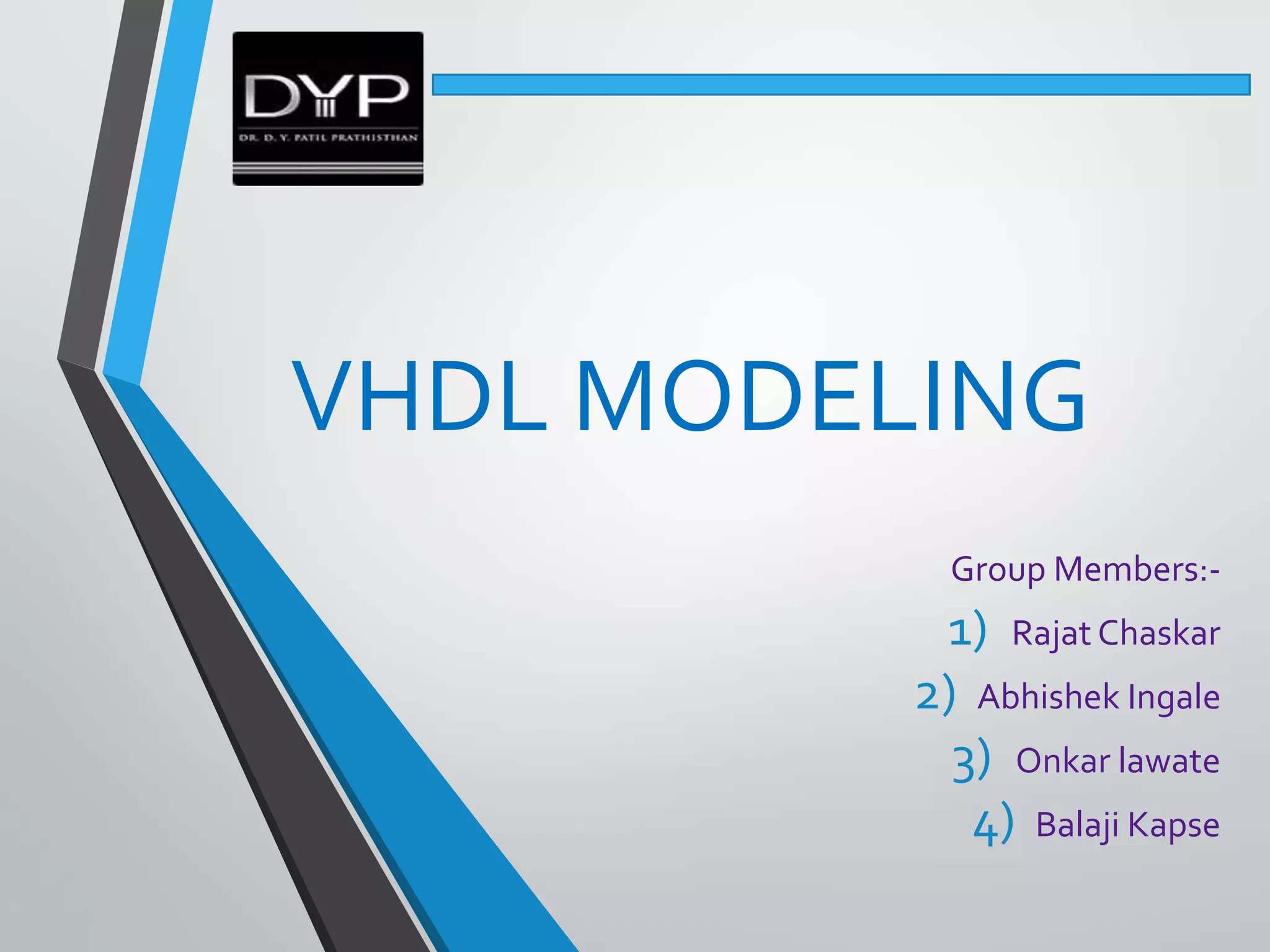 VHDL MODELING.pptx | Programming Languages | Computing