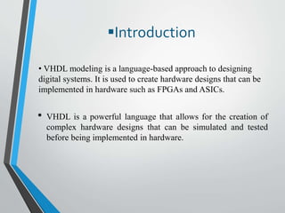 VHDL MODELING.pptx | Programming Languages | Computing