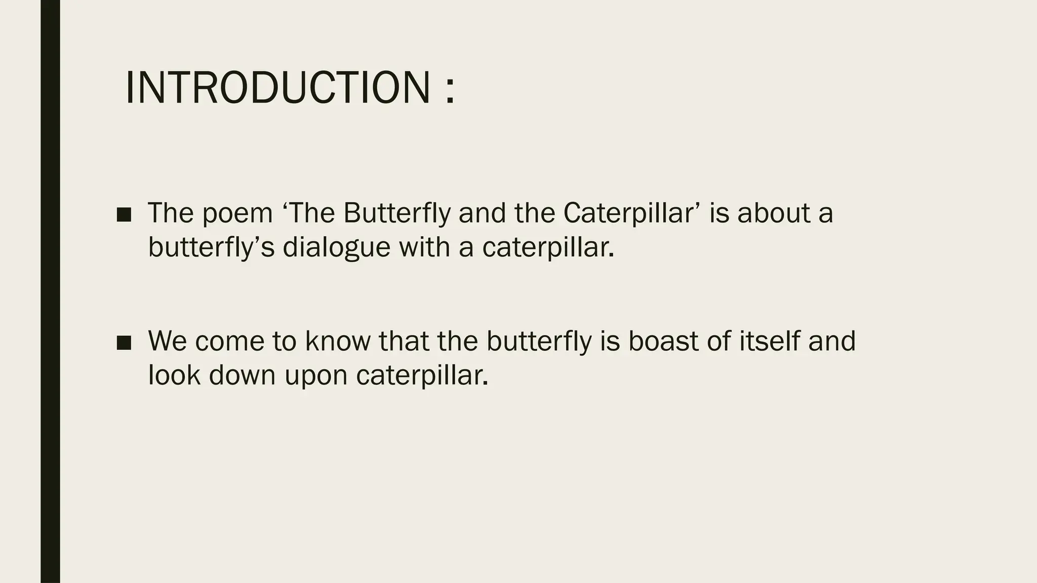 12_Poem_The_Butterfly_and_the_Caterpillar.............................pptx