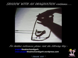 "Partition” a Shadow Puppet Play production with German Students at ...