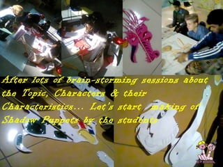 "Partition” a Shadow Puppet Play production with German Students at ...