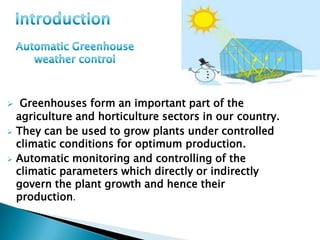 Green house weather control system | PPTX
