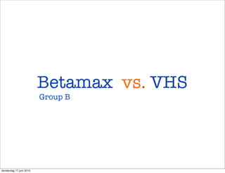 VHS vs Betamax - Listen to Customer | PDF