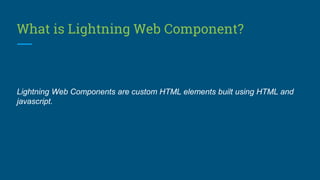 Lightning web components - Introduction, component Lifecycle, Events ...
