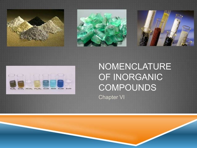 Vi nomenclature of inorganic compounds | PPTX | Chemistry | Science