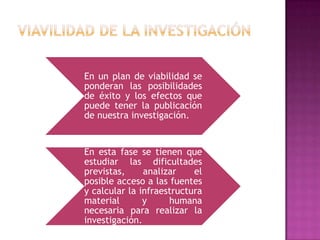 Viabilidad de la investigación | PPTX