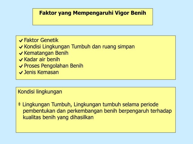 VIABILITAS DAN VIGOR BENIH : MATA KULIAH TEKNOLOGI BENIH | PPT