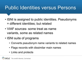 Viaf and isni ifla 2013 08-16 | PPT