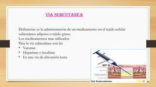 VIA INTRADERMICA Y SUBCUTANEA COMO HACERLO SIN ERRORESEXP.pptx