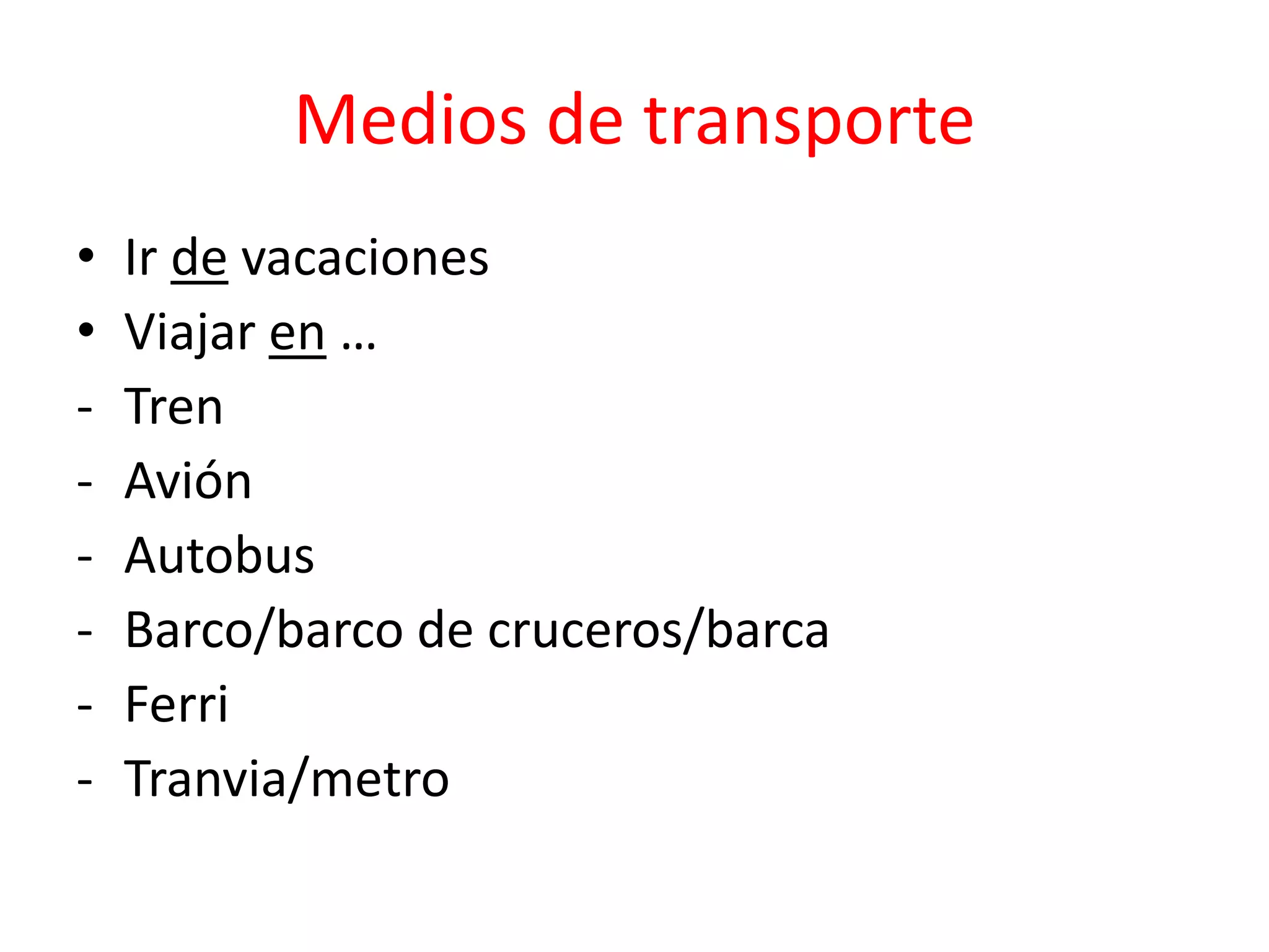 Viajar, por y para, verbos irregulares | PPT