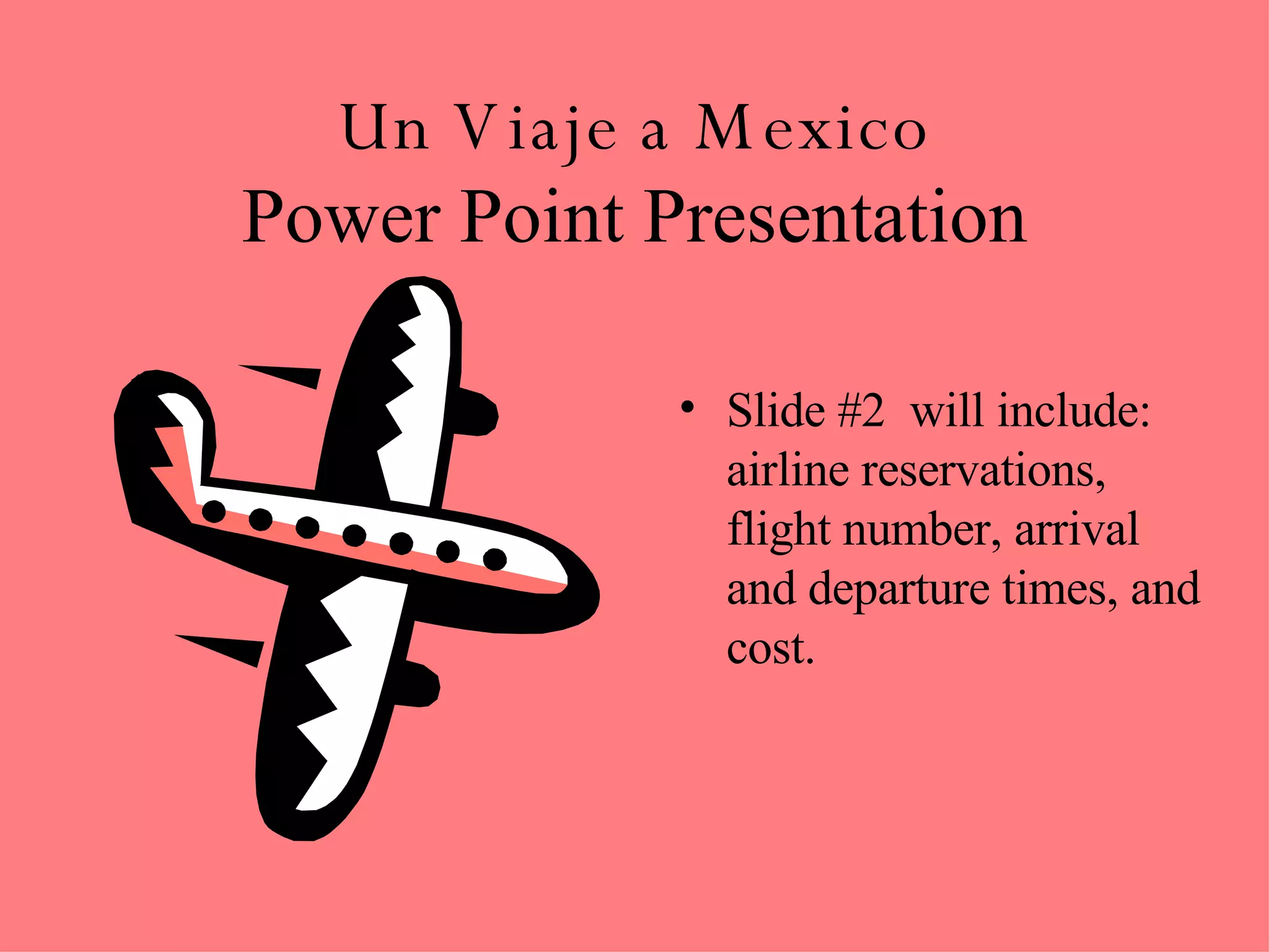Viaje A Mexico Project 1 | PPT