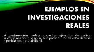 Vialidad de Investigación | PPTX