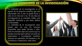Vialidad de Investigación | PPTX