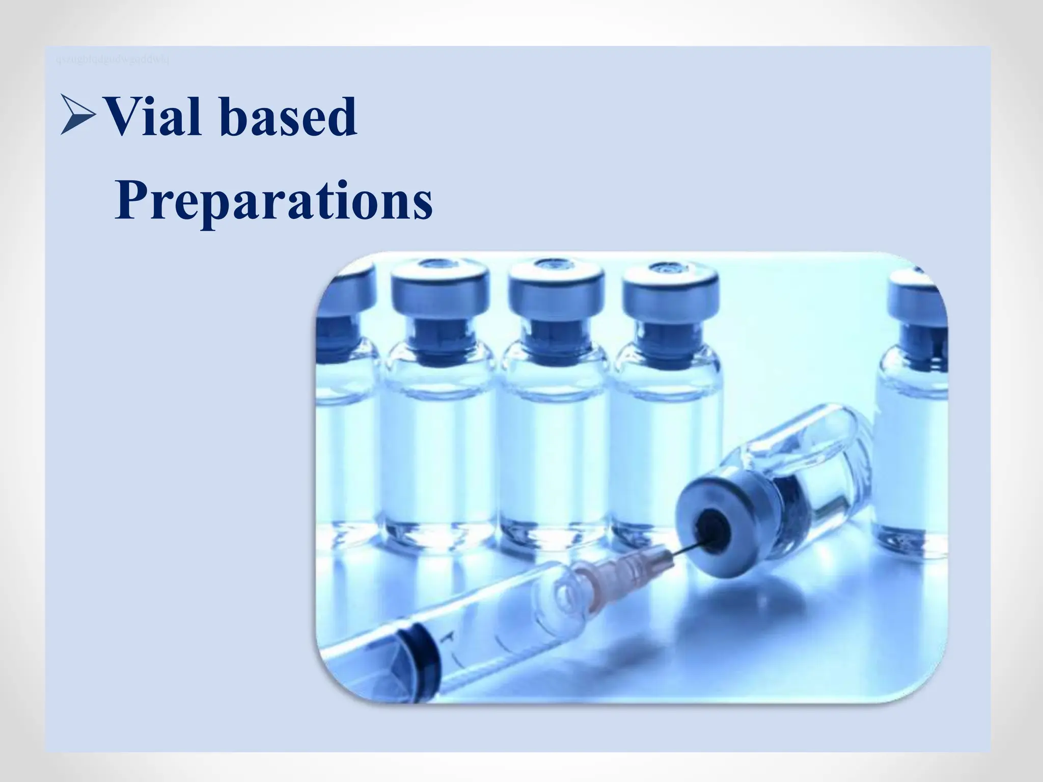 Vials & Ampoules - preparation of medicines | PPTX